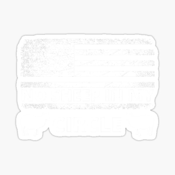 "No Sheep In My Circle" Sticker by davetmccall | Redbubble