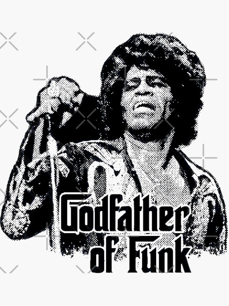 "James Brown God Father Of Funk" Sticker by JackieArmstrong | Redbubble