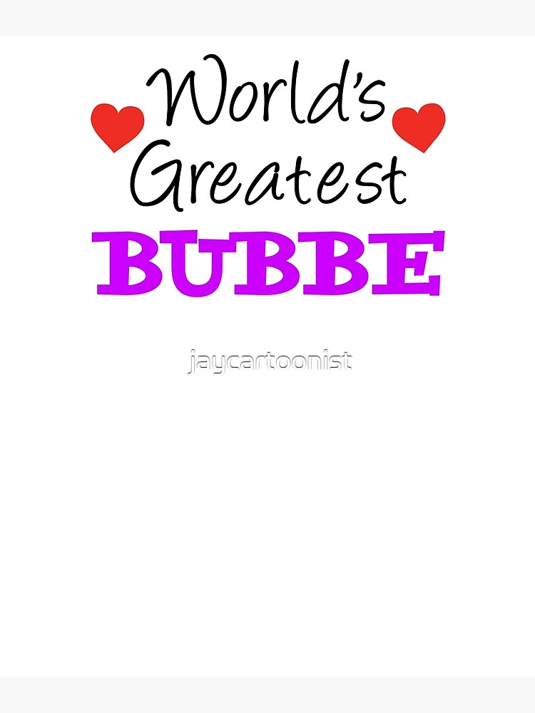 "World's Greatest Bubbe Jewish Grandmother" Poster for Sale by ...