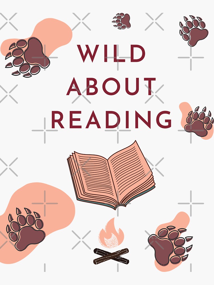 "Wild About Reading " Sticker by KaranTetwal | Redbubble