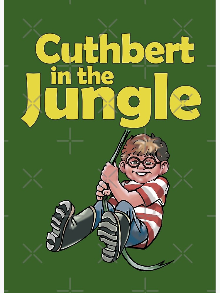 "Cuthbert in the Jungle" Poster for Sale by RetroTrader | Redbubble