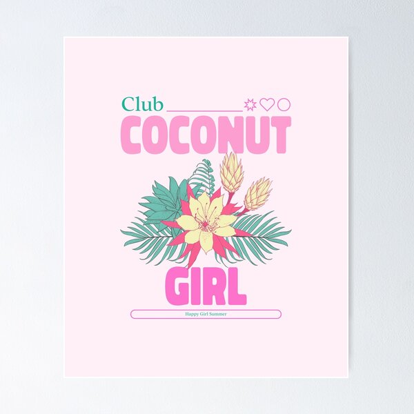 "Coconut Girl Club Aesthetic - Tropical Style" Poster for Sale by ...