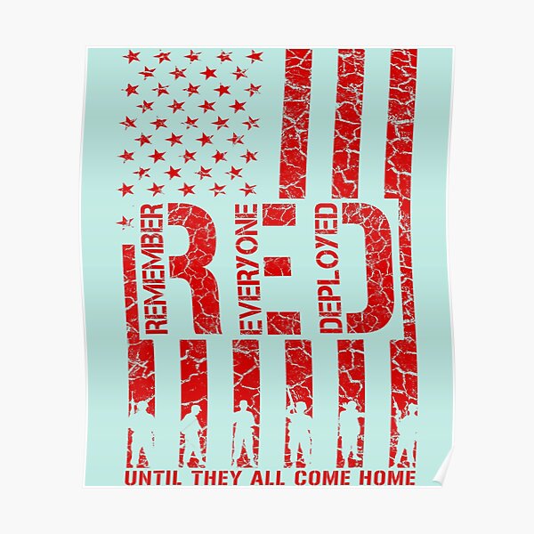 "Red Friday Military Shirt Veteran Deployed" Poster for Sale by ...