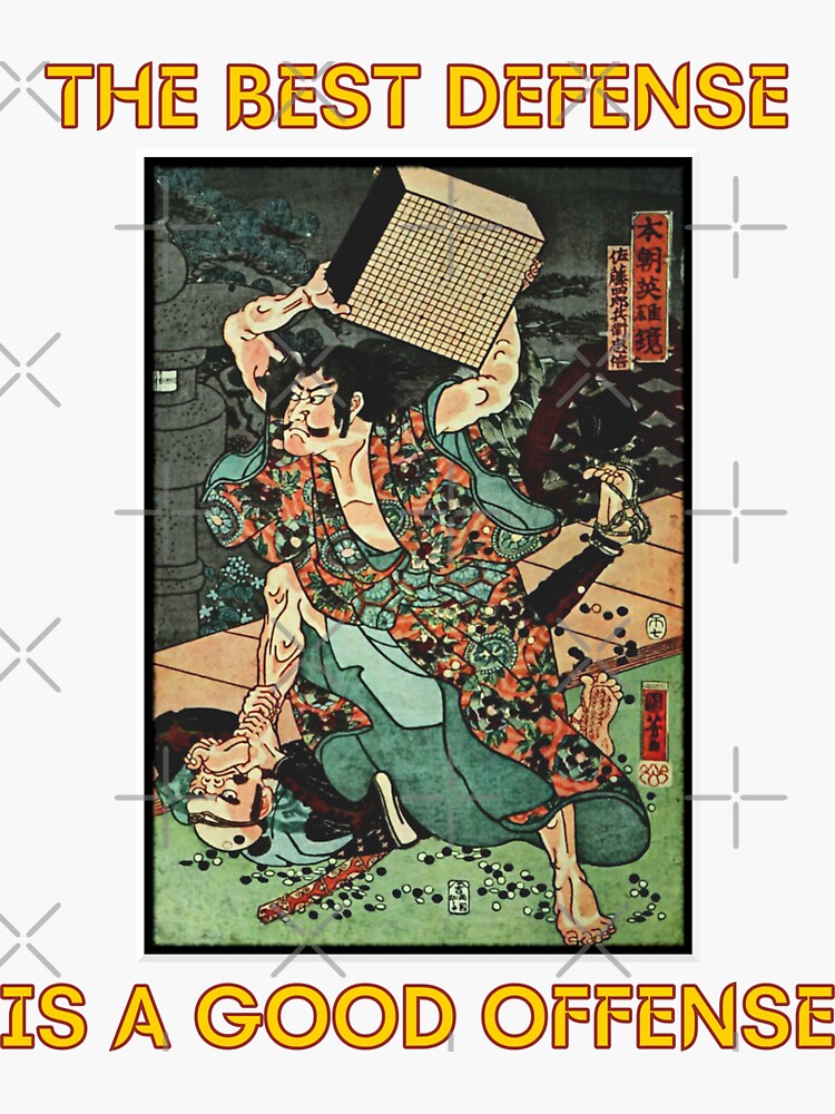 "The Best Defense Is A Good Offense | Go | Igo | Baduk | Weiqi | Go ...