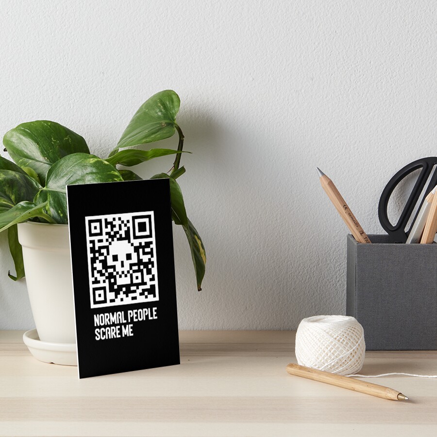 "Normal People Scare Me. Skull qr code" Art Board Print by etraveler ...