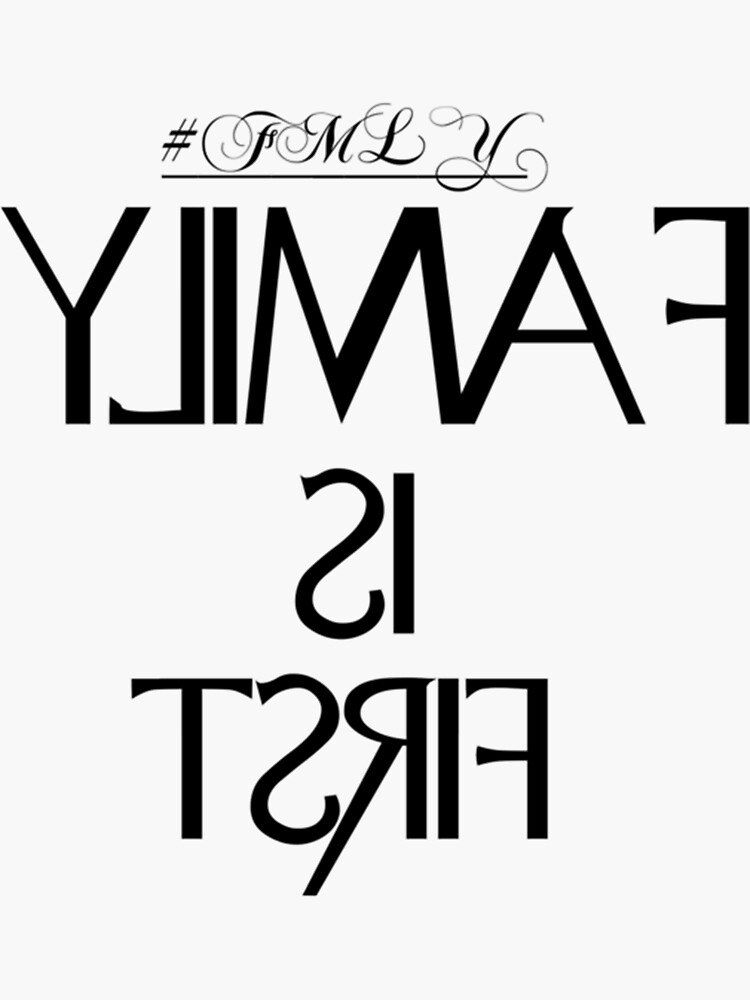 "Family is First Essential ." Sticker by laeliafranken | Redbubble