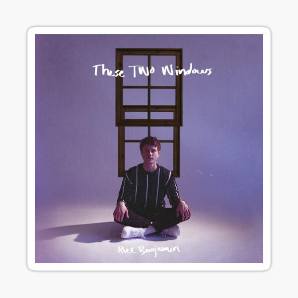 "These Two Windows Alec Benjamin Album" Sticker by joshuamcgraw | Redbubble