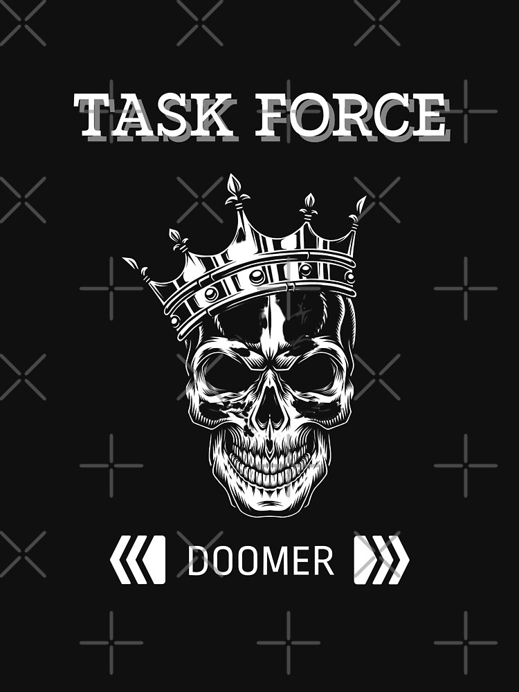 "Task Force Doomer - Skull With Crown" T-shirt by bsrishika | Redbubble