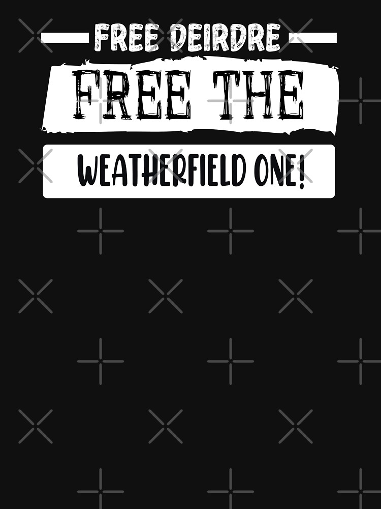 "Free Deirdre Barlow - Free the Weatherfield One" Essential T-Shirt for ...