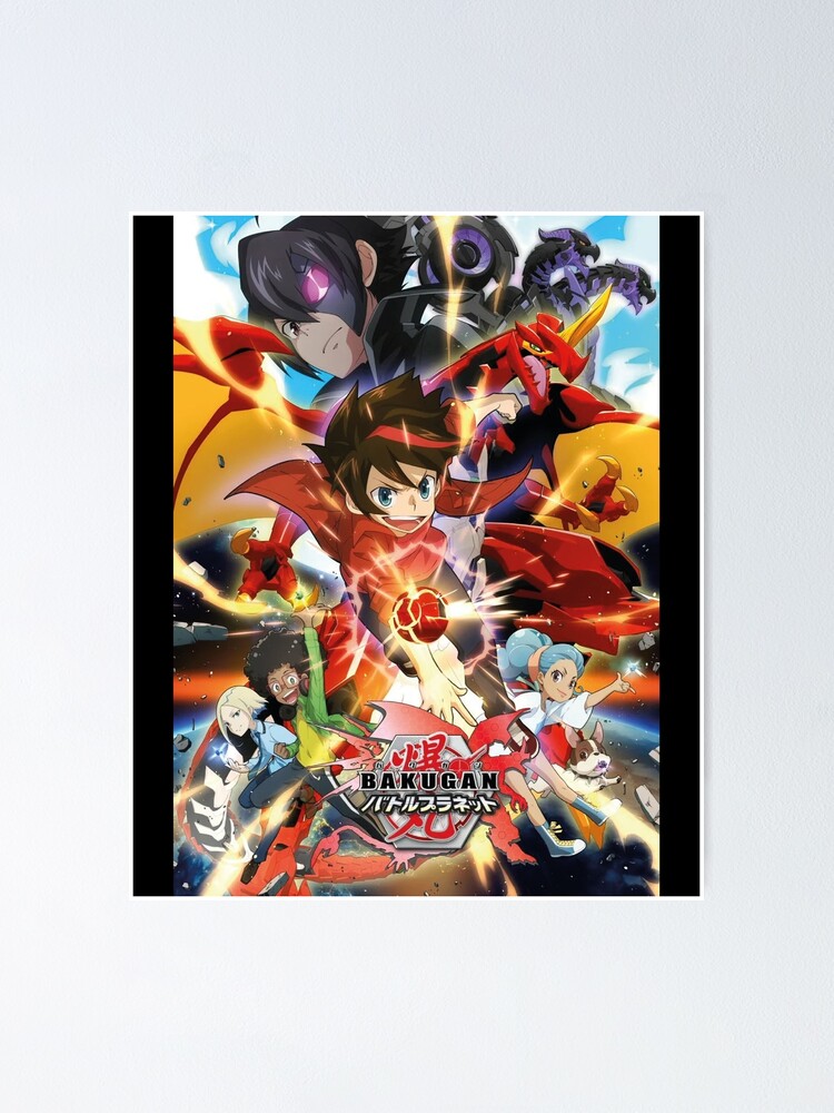 "Bakugan Battle Brawlers Bakugan Battle Brawlers Bakugan " Poster by ...