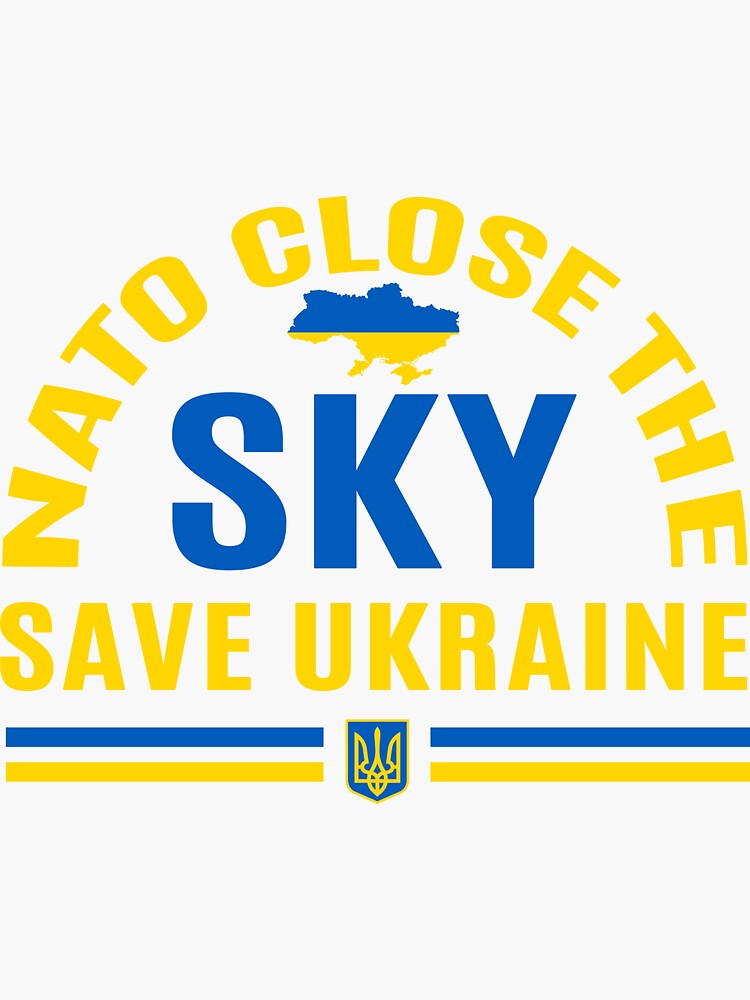 "Nato Close The Sky | Save Ukraine, Flag, Symbol Army Ukraine" Sticker ...