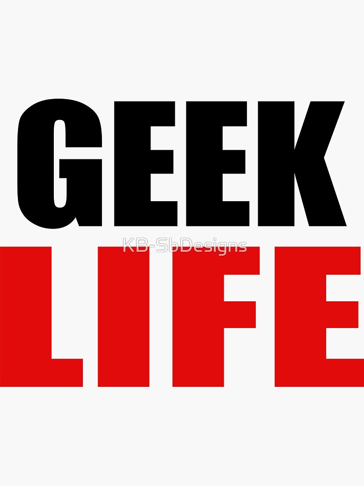 "Geek Life Baby Red" Sticker by KB-SbDesigns | Redbubble