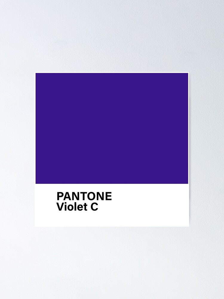"PANTONE Violet C " Poster for Sale by princessmi-com | Redbubble
