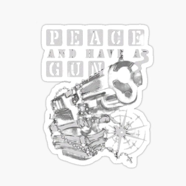 "PEACE AND HAVE GUN" Sticker by boualemhamzi | Redbubble