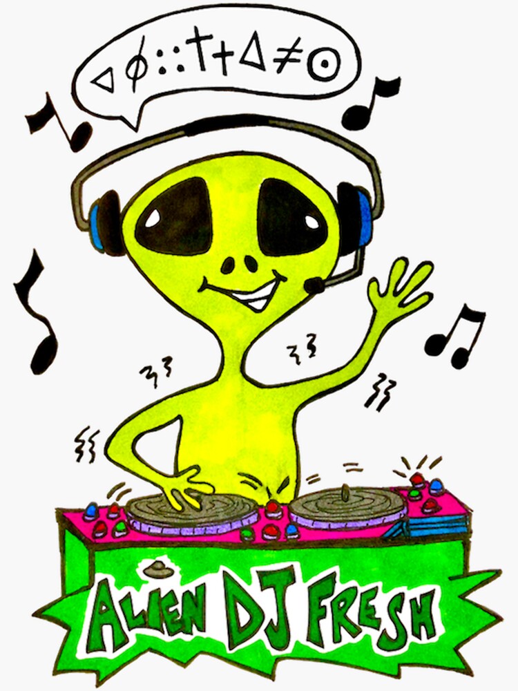 "Alien DJ Fresh Artwork" Sticker by BITTER-BOY | Redbubble