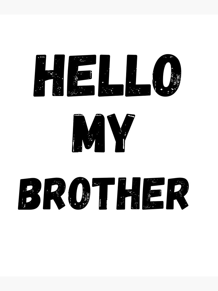 "Hello my brother" Sticker for Sale by Abdel456 | Redbubble