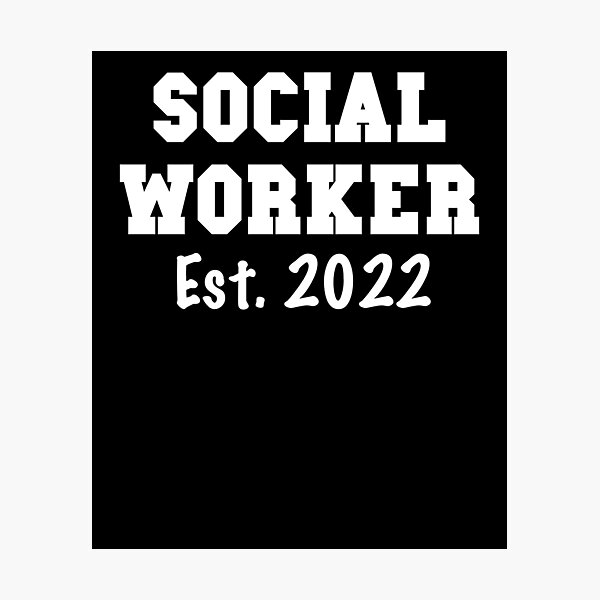 "2022 Social Worker Graduation Gift - Social Worker 2022" Photographic ...