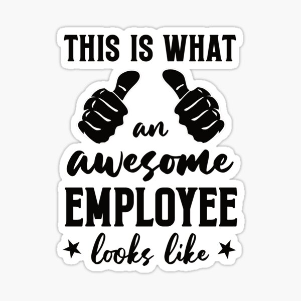 "Funny Employee Gift: This Is What An Awesome Employee Looks Like ...