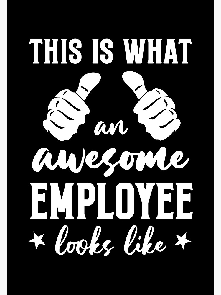 "Funny Employee Gift: This Is What An Awesome Employee Looks Like ...