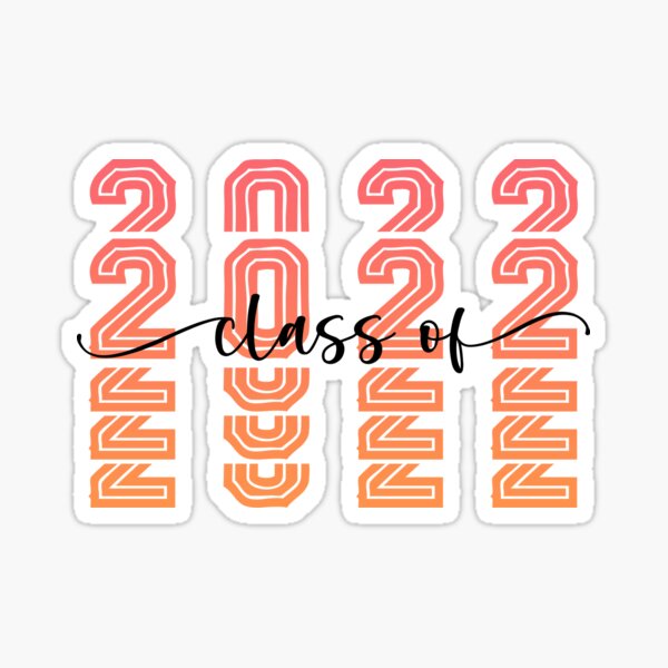 "Class of 2022 I Senior Graduation 2022" Sticker by younghopes | Redbubble