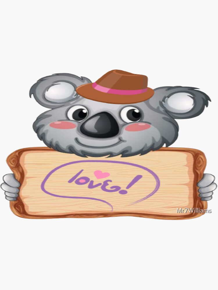 "Koala Bear holding a Love sign. " Sticker by Mr7Williams | Redbubble