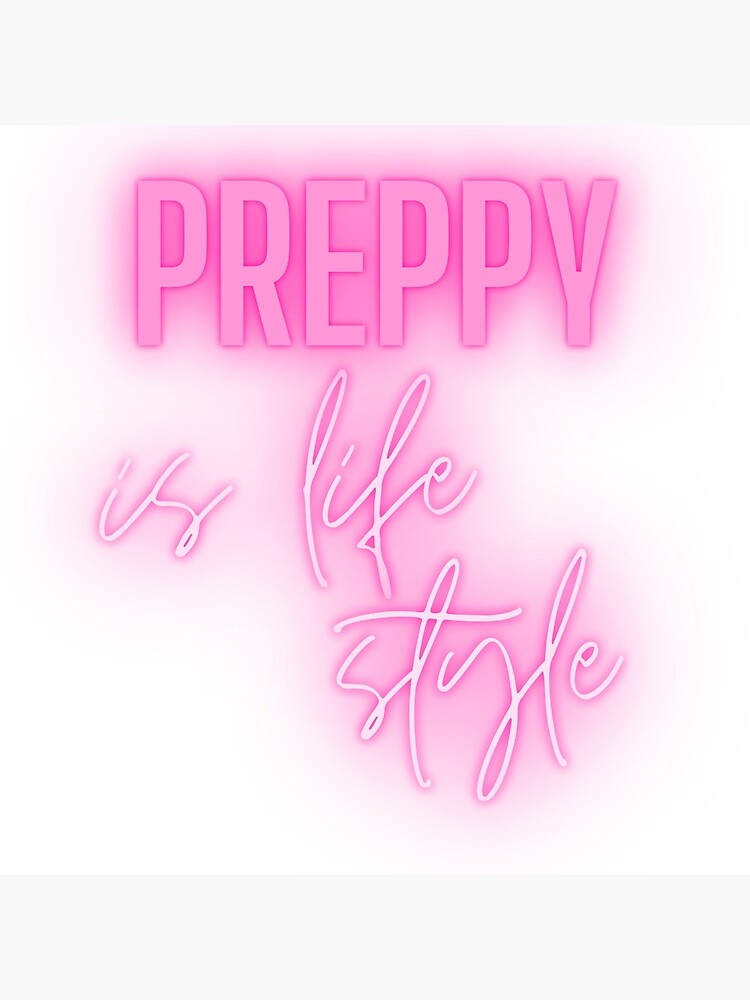 "Preppy T-Shirts , Prep Obsessed" Poster for Sale by AnimeBrandStore ...