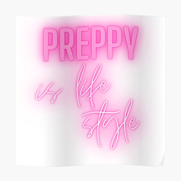 "Preppy T-Shirts , Prep Obsessed" Poster for Sale by AnimeBrandStore ...