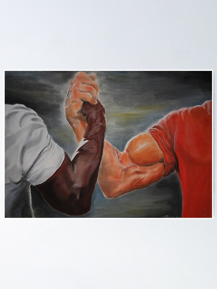 "Epic Handshake Meme " Poster for Sale by wagnerwilie | Redbubble