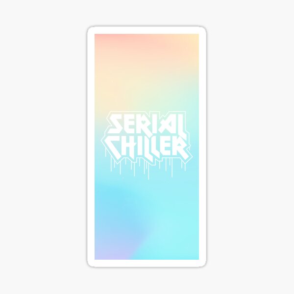 "Serial Chiller Rainbow" Sticker by MissAnnieFanny | Redbubble