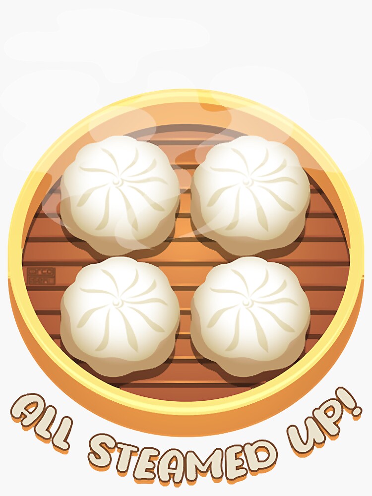 "Funny All Steamed Up Chinese Dumplings Dimsum Food Puns Meme " Sticker ...