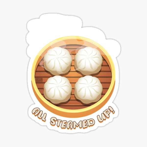 "Funny All Steamed Up Chinese Dumplings Dimsum Food Puns Meme " Sticker ...