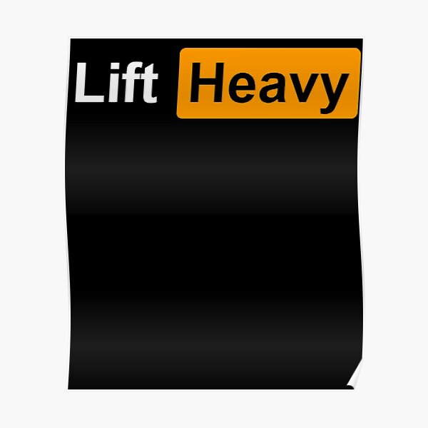 "Lift Heavy Classic" Poster for Sale by RahimEpps | Redbubble
