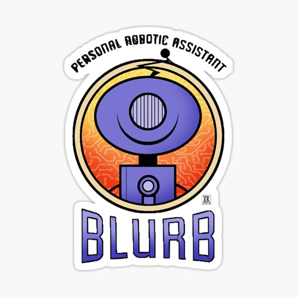 "BLURB Personal Robotic Assistant " Sticker by Q4a7duy | Redbubble