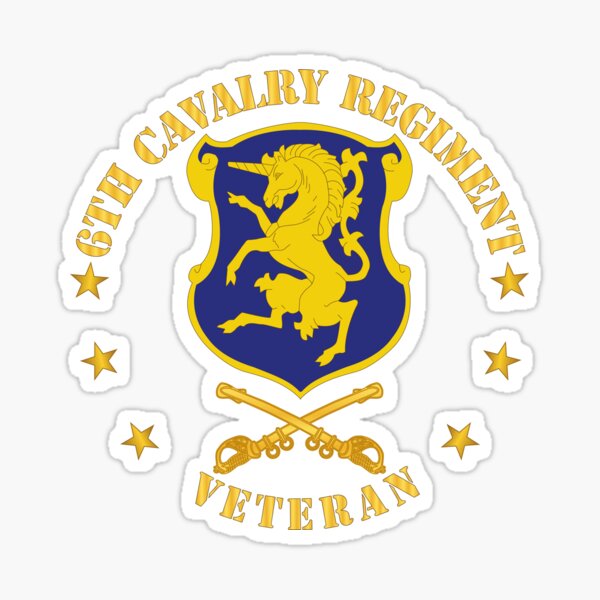 "Army - 6th Cavalry Regiment Veteran w Cav Branch" Sticker for Sale by ...