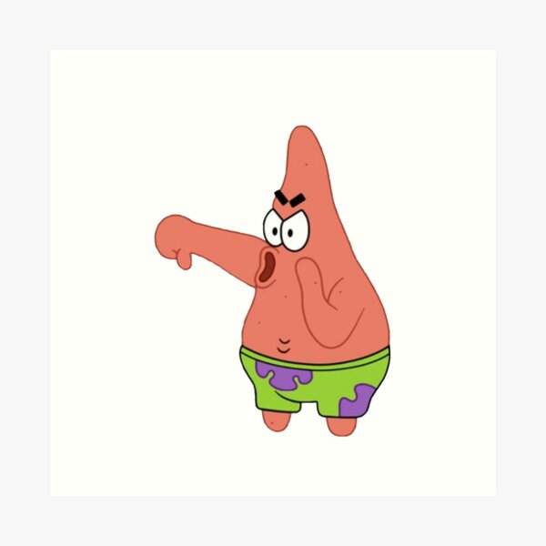 "Patrick Star Meme,Patrick Star Angry" Art Print for Sale by NINUCI ...