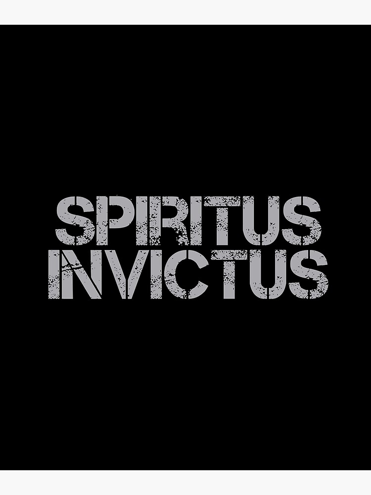"Spiritus Invictus - Unconquerable Spirit - Latin Phrases - Distressed ...