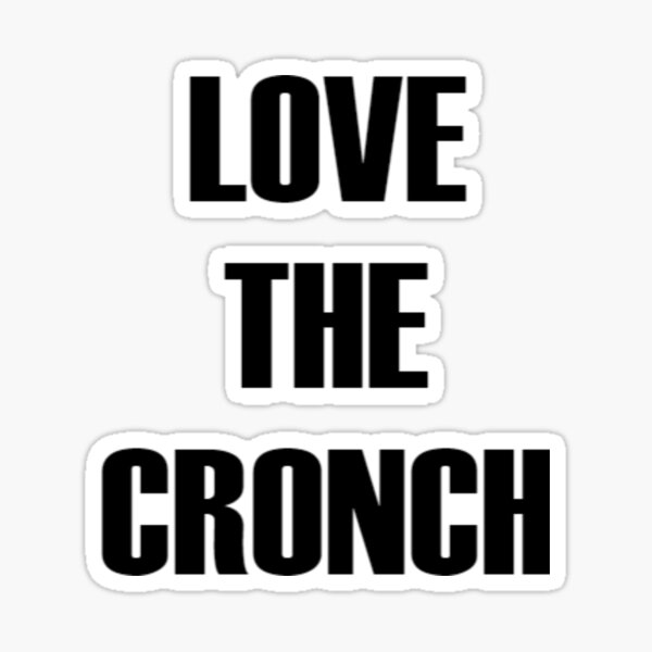Cronch Gifts & Merchandise | Redbubble