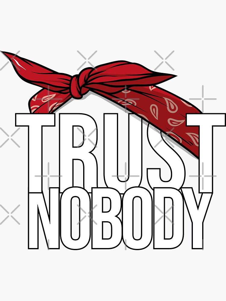 "Trust Nobody , Old School Hip Hop , West Coast Hip Hop" Sticker for ...