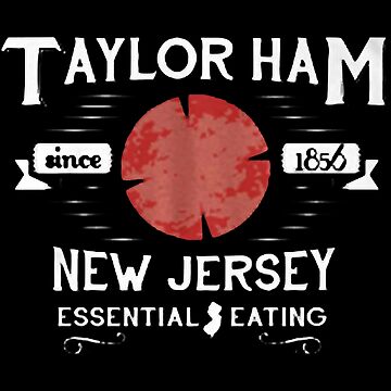 "Taylor Ham since 1856 New Jersey essential eating" Postcard for Sale ...