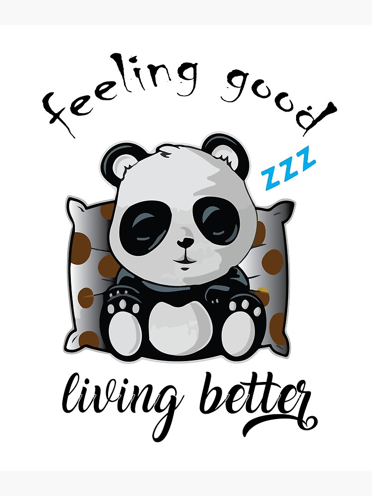 "panda feeling good living better" Poster for Sale by NQV-Artist ...