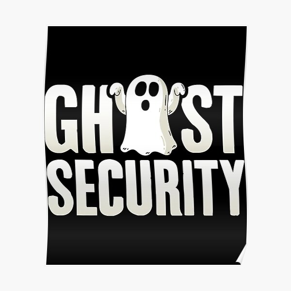 "Secured Halloween Spooky Ghost Security Classic ." Poster for Sale by ...