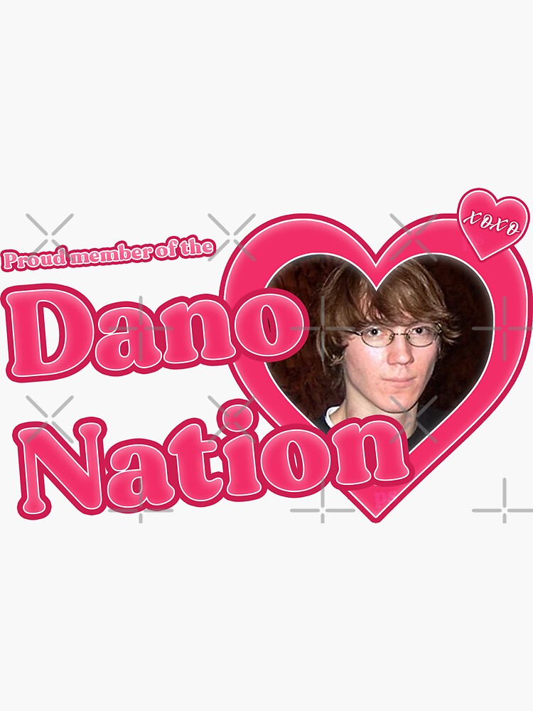 "proud member of the dano nation" Sticker for Sale by PigSucculent ...