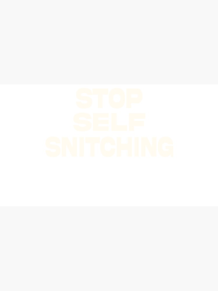 "Stop Self Snitching" Cap for Sale by Tempzshop | Redbubble