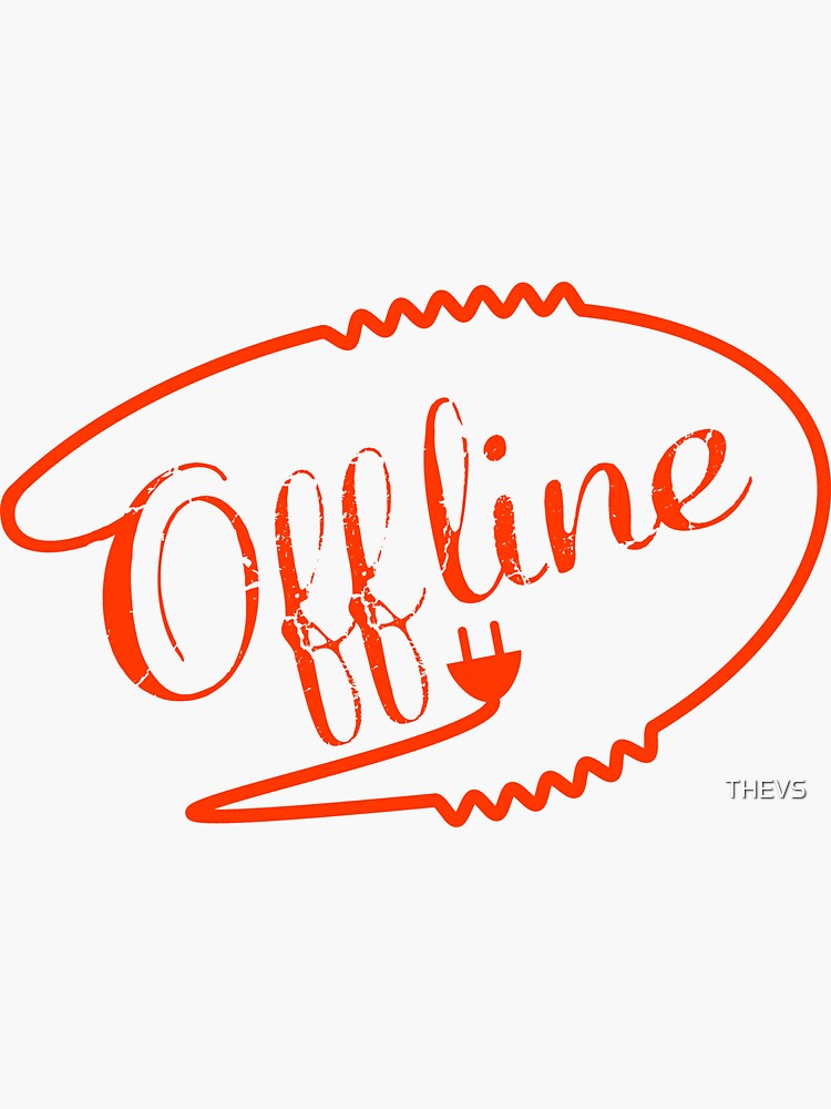 "Off line" Sticker by THEVS | Redbubble