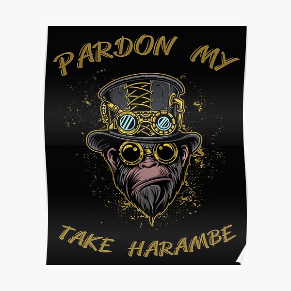 "Pardon My Take Harambe | Angry Gorilla Face" Poster for Sale by ...