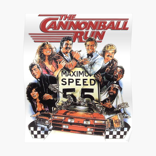 "THE CANNONBALL RUN" Poster for Sale by LeonamcCain | Redbubble