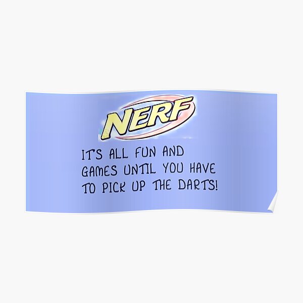 "Nerf "Meme"" Poster for Sale by mm-lepanto | Redbubble