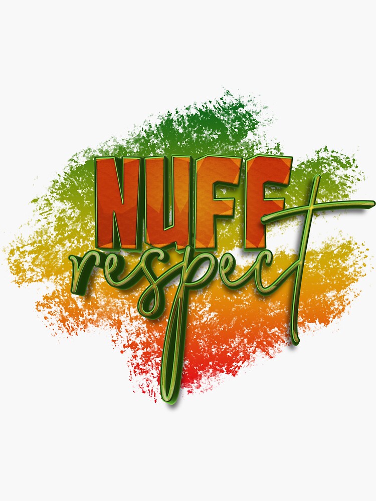 "Nuff Respect" Sticker by roleshop | Redbubble