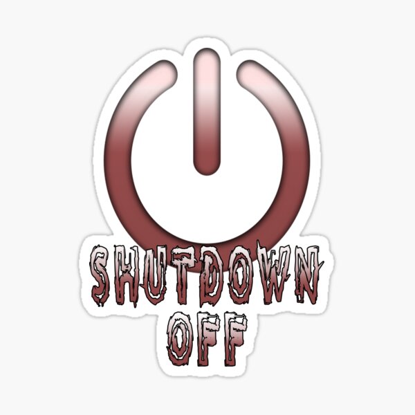 "Shutdown" Sticker for Sale by Hamedo205 | Redbubble
