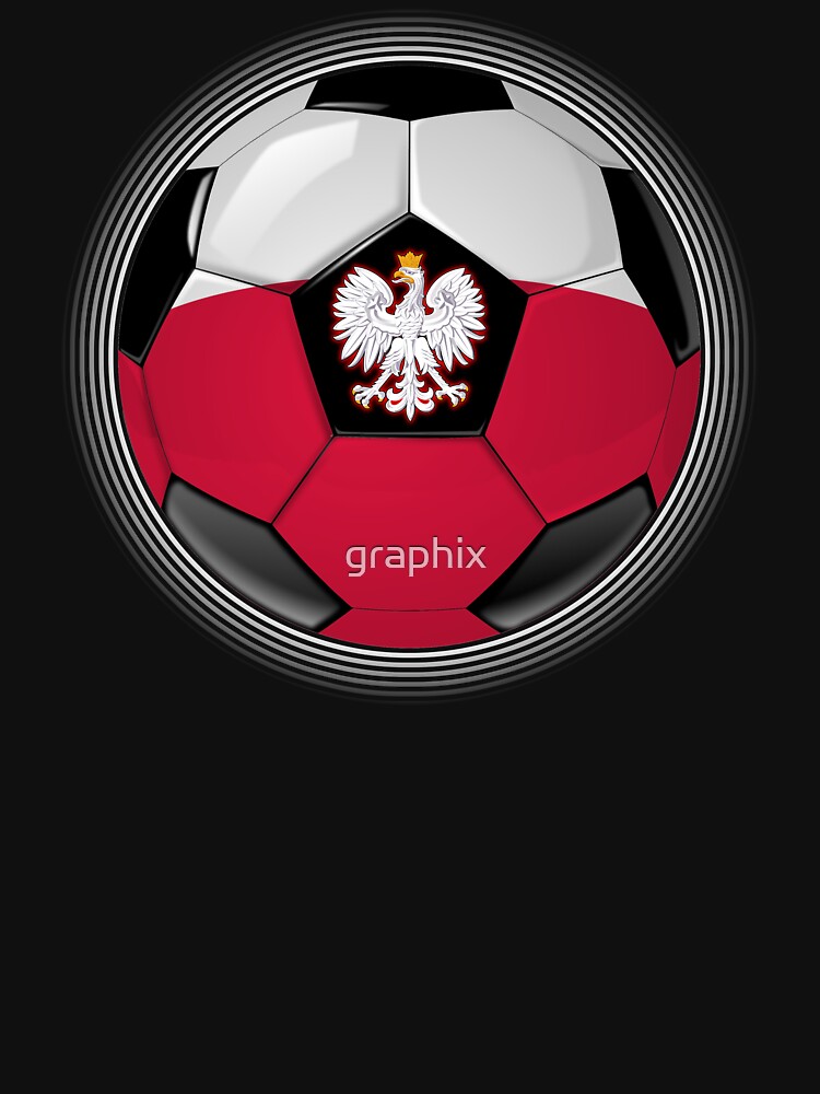 "Poland - Polish Flag - Football or Soccer" T-shirt for Sale by graphix ...